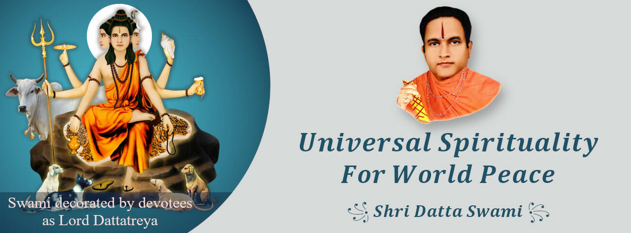 Universal Spirituality | Shri Datta Swami